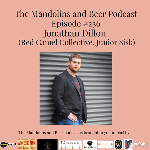 The Mandolins and Beer Podcast #236 Jonathan Dillon (Red Camel ...